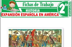 Expansión española en América para Segundo de Secundaria – Fichas