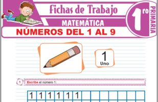 Números del 1 al 9 para Primero de Primaria – Fichas de Trabajo