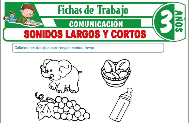 Sonidos largos y cortos para Niños de Tres Años – Fichas de Trabajo